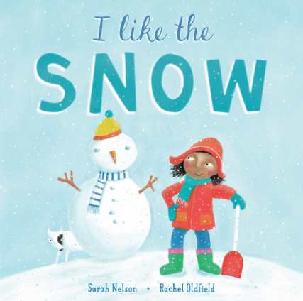 I Like the Snow (I Like the Weather) by Sarah Nelson | Goodreads