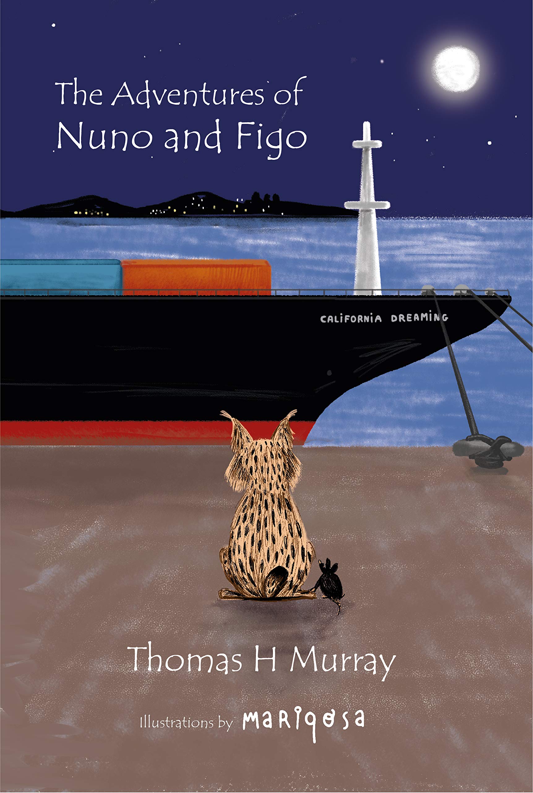 The Adventures of Nuno and Figo: The Strange Journey of Two Unlikely ...