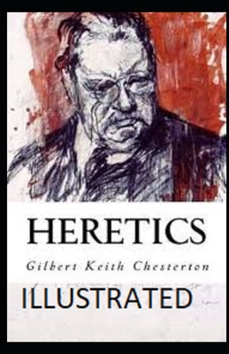Heretics Illustrated by G.K. Chesterton | Goodreads