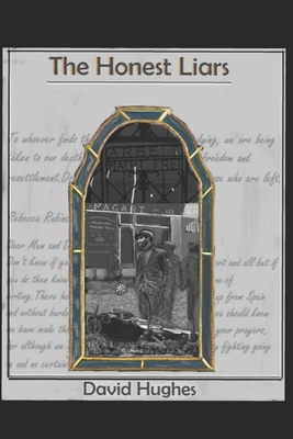 The Honest Liars by David Hughes | Goodreads