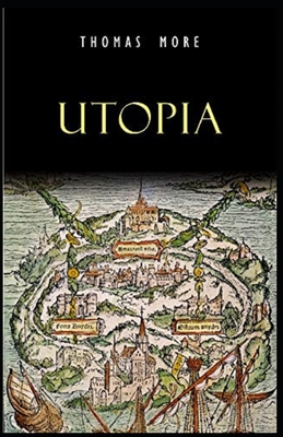 Thomas More: Utopia-Original Edition(Annotated) by Thomas More | Goodreads