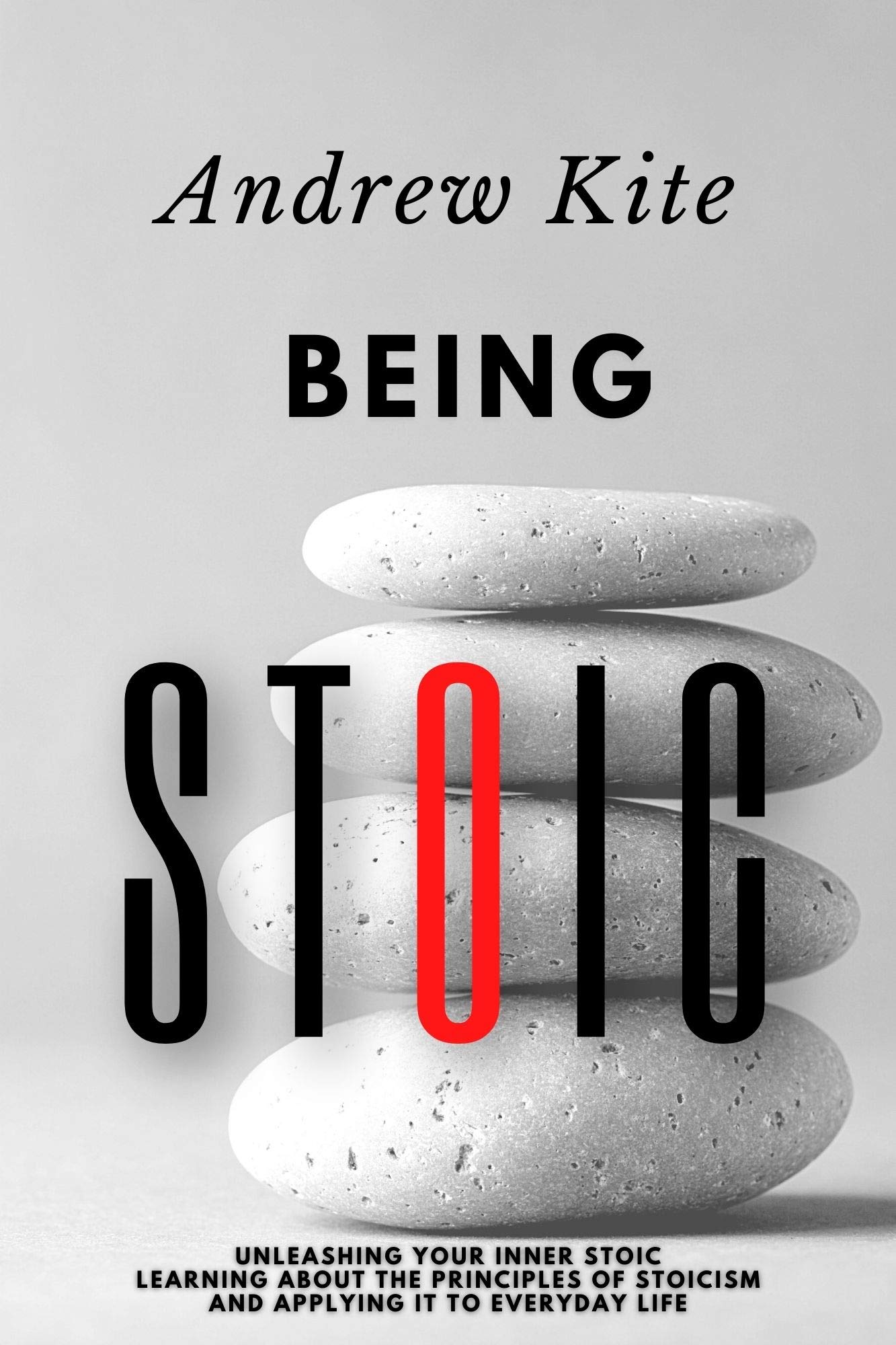 Being Stoic: Unleashing Your Inner Stoic - Learning About the ...