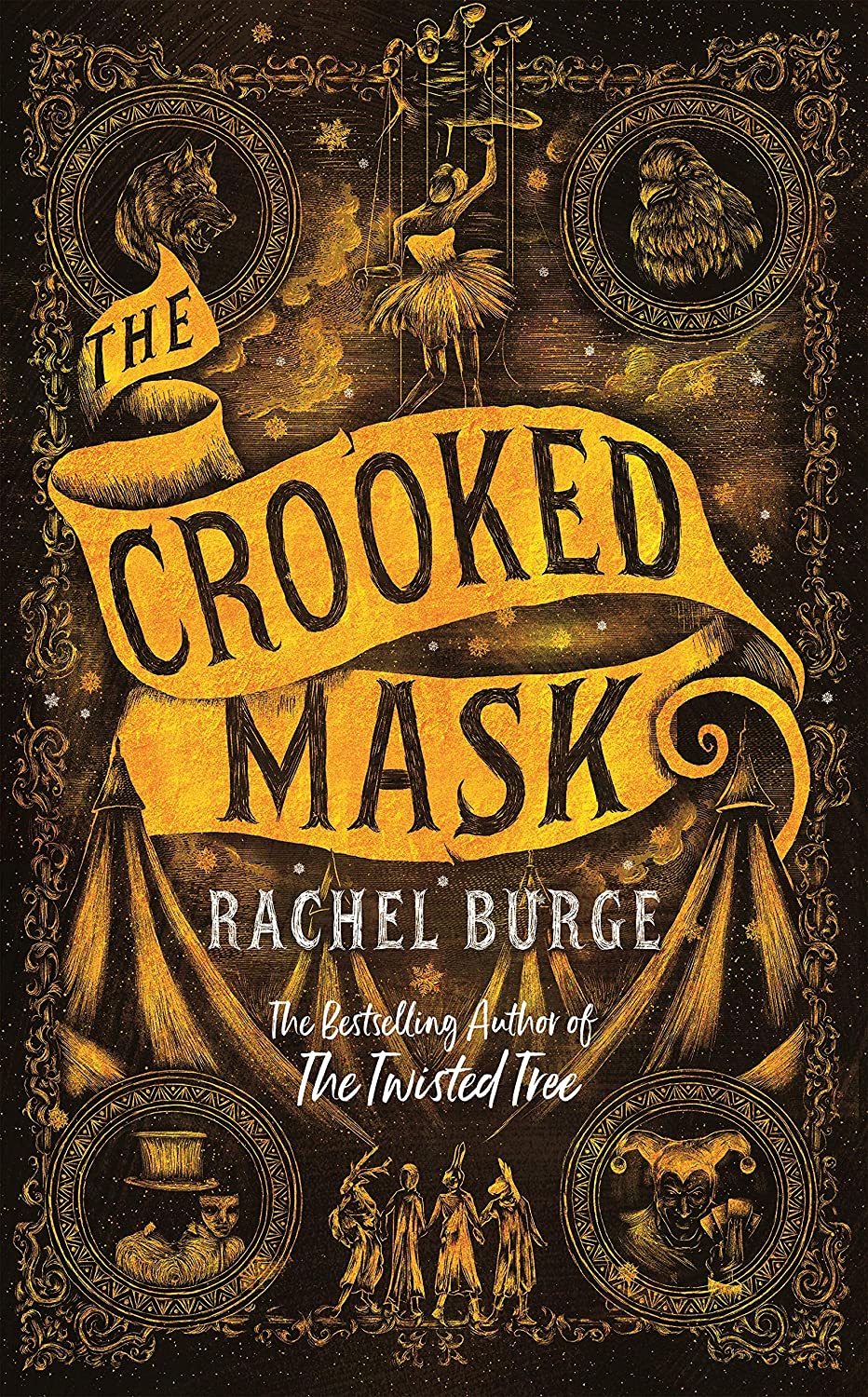 The Crooked Mask (The Twisted Tree, #2) by Rachel Burge | Goodreads