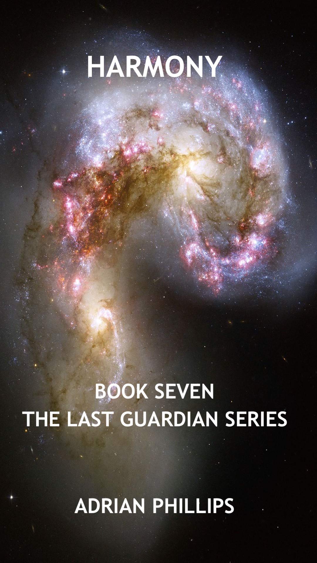 Harmony (The Last Guardian Book 7) by Adrian Phillips | Goodreads