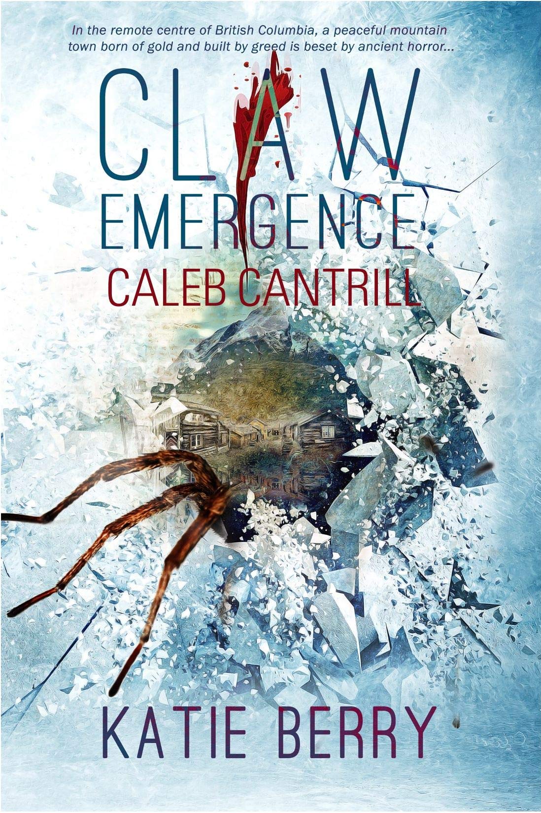 Claw Emergence: Caleb Cantrill (Claw Emergence #0.5) by Katie Berry ...