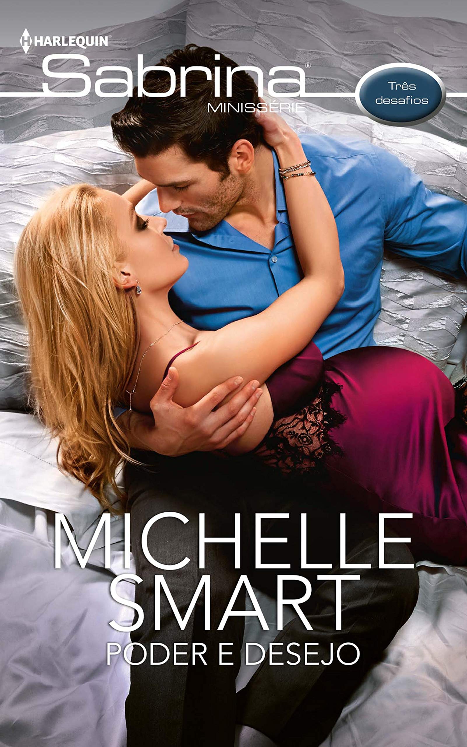 Poder e desejo (Minissérie Sabrina Livro 104) by Michelle Smart | Goodreads