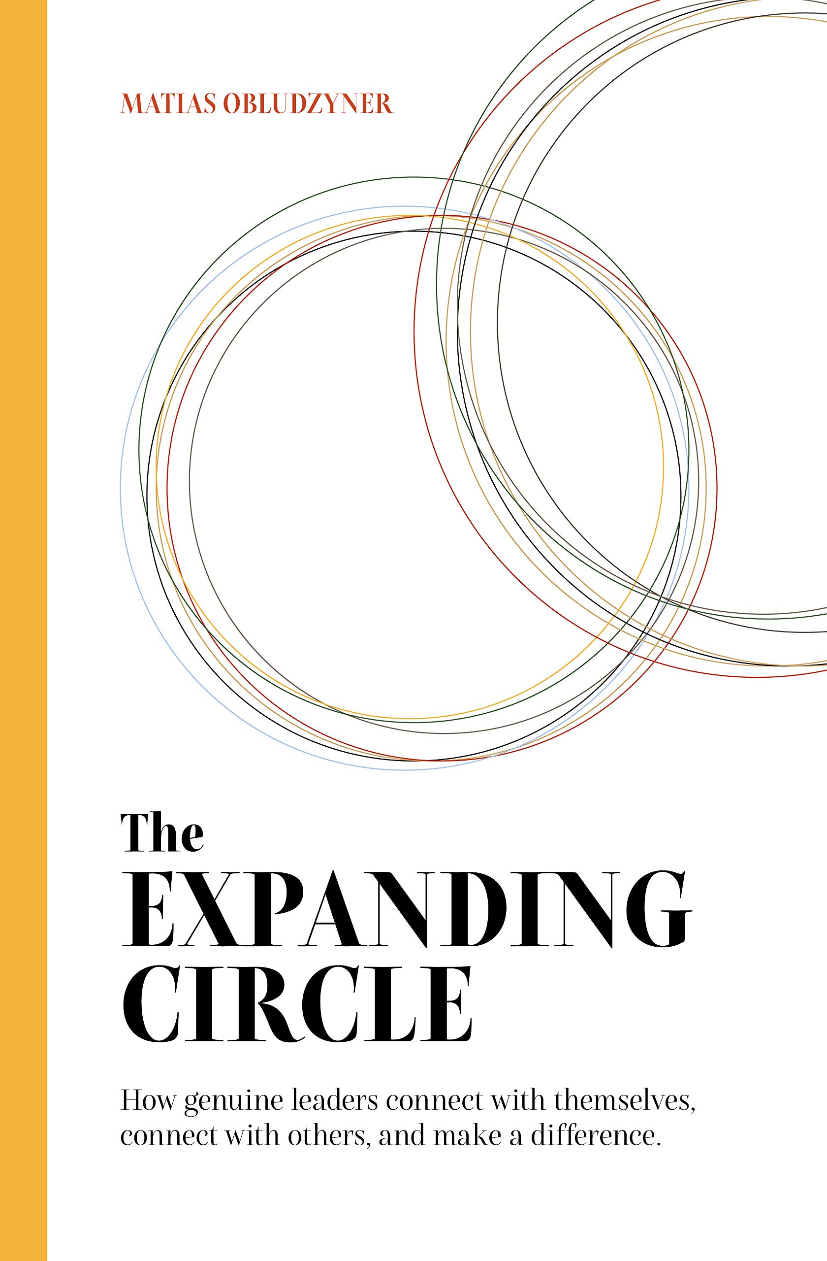 The Expanding Circle: How Genuine Leaders Connect with Themselves ...
