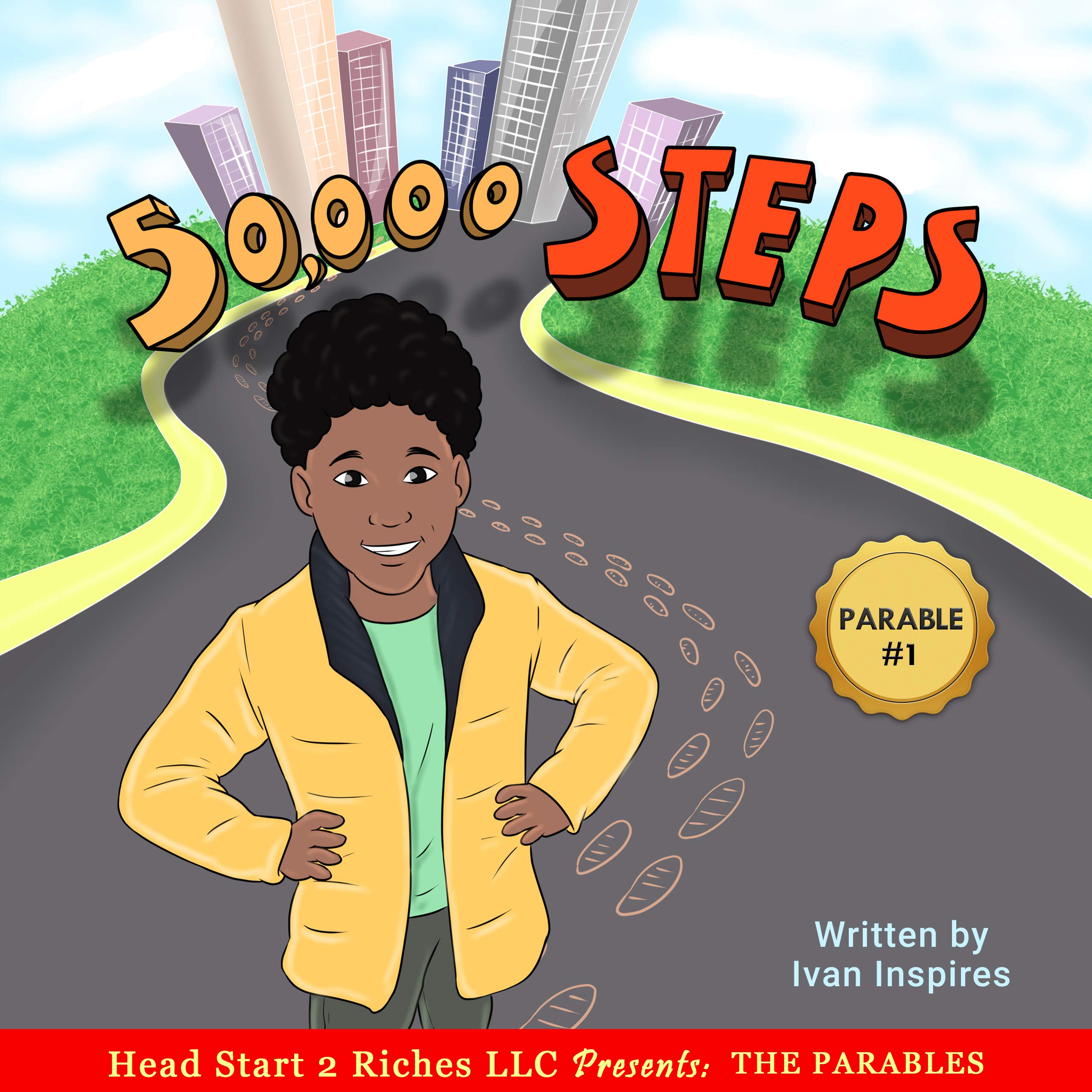 50,000 Steps (The Parables Book 1) by Ivan Inspires | Goodreads