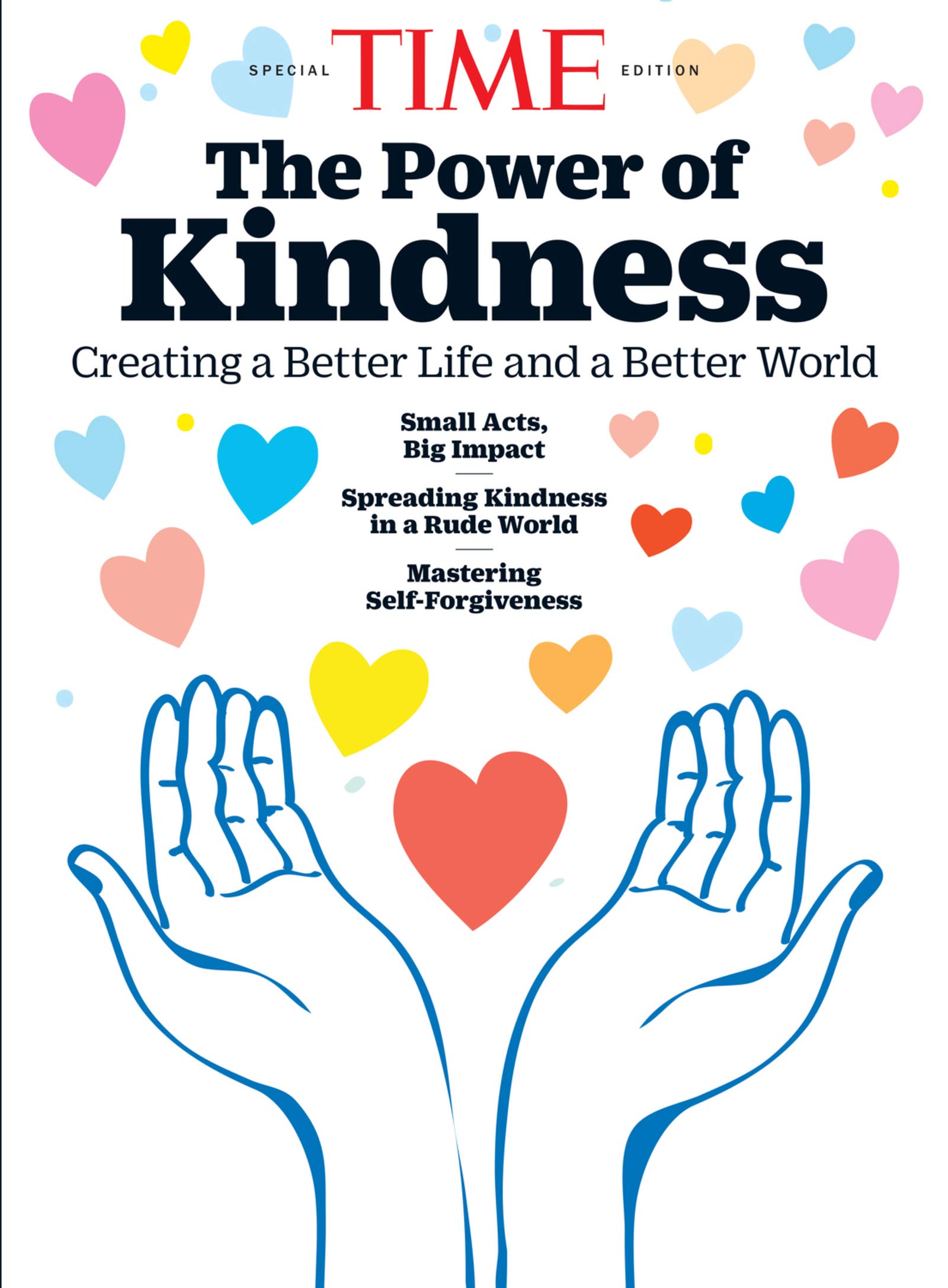 TIME The Power of Kindness by Time Inc. | Goodreads