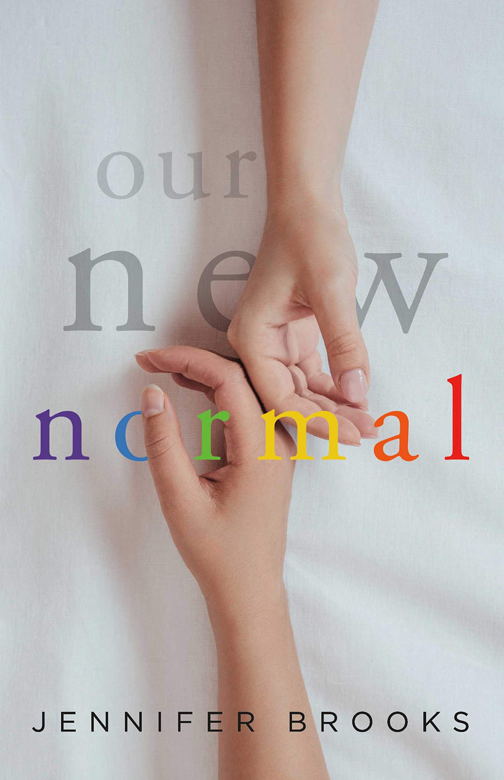 Our New Normal by Jennifer Brooks | Goodreads