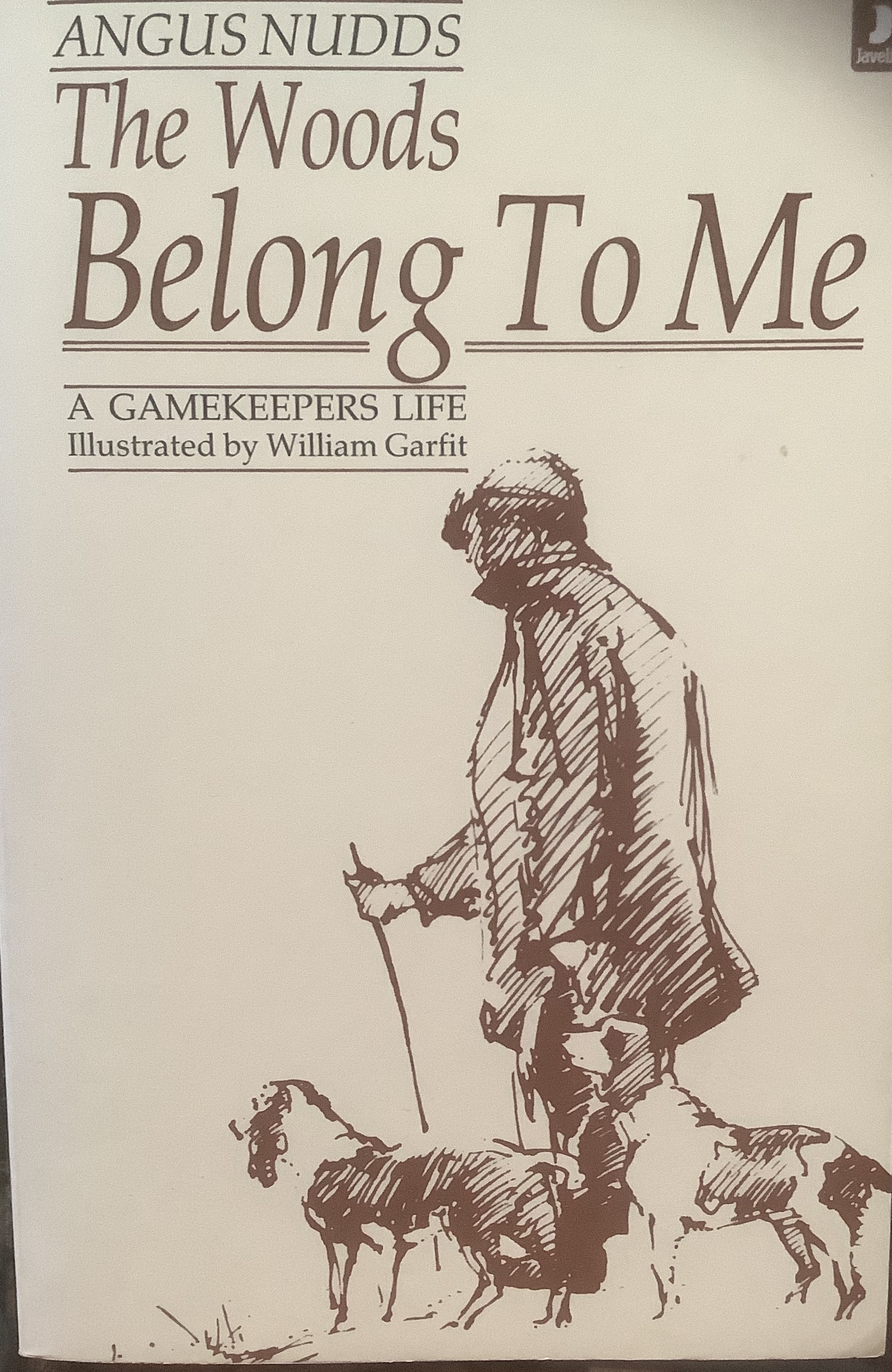 The woods belong to me: A gamekeeper's life by Angus Nudds | Goodreads