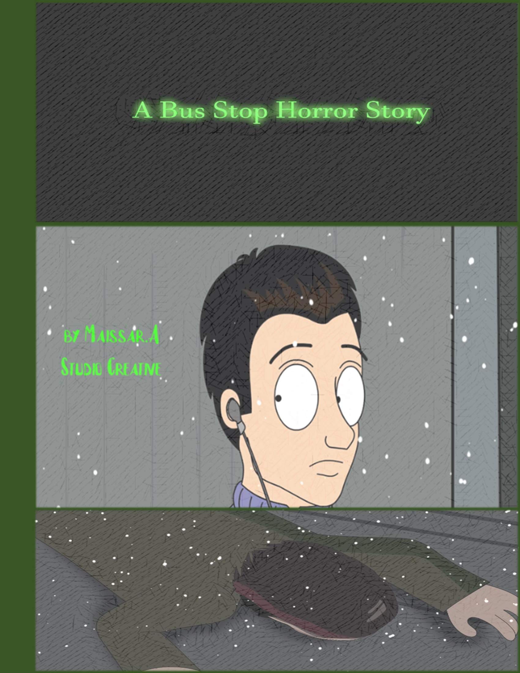 A Bus Stop: horror story by Maissar A | Goodreads