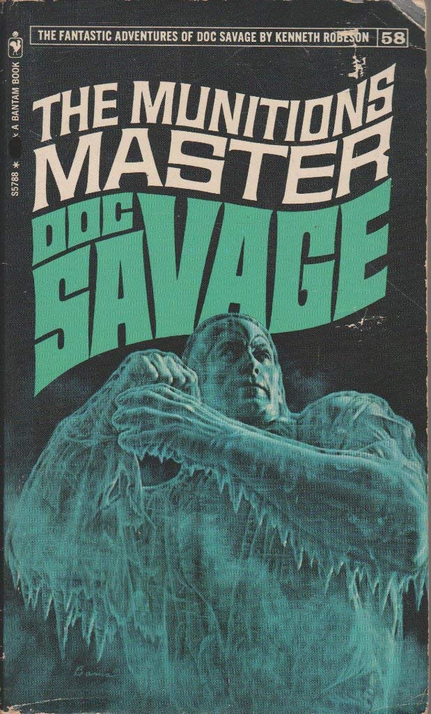 The Munitions Master: A Doc Savage Adventure by Kenneth Robeson | Goodreads