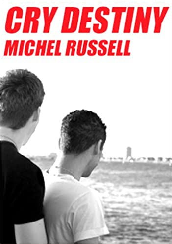 Cry Destiny by Michel Russell | Goodreads