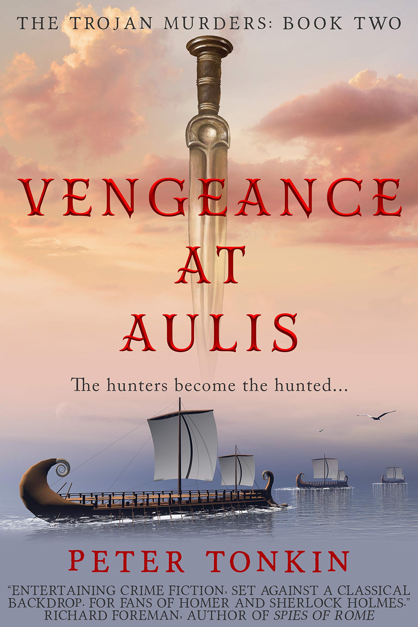 Vengeance at Aulis (The Trojan Murders Book 2) by Peter Tonkin | Goodreads