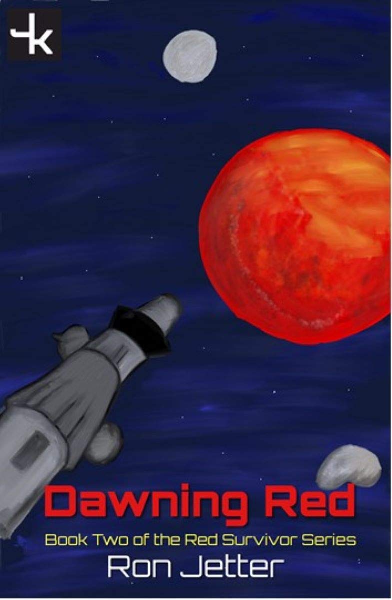Dawning Red: Book Two of the Red Survivor Series by Ron Jetter | Goodreads