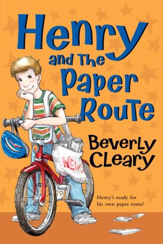 Henry and the Paper Route (Henry Huggins, #4) by Beverly Cleary | Goodreads