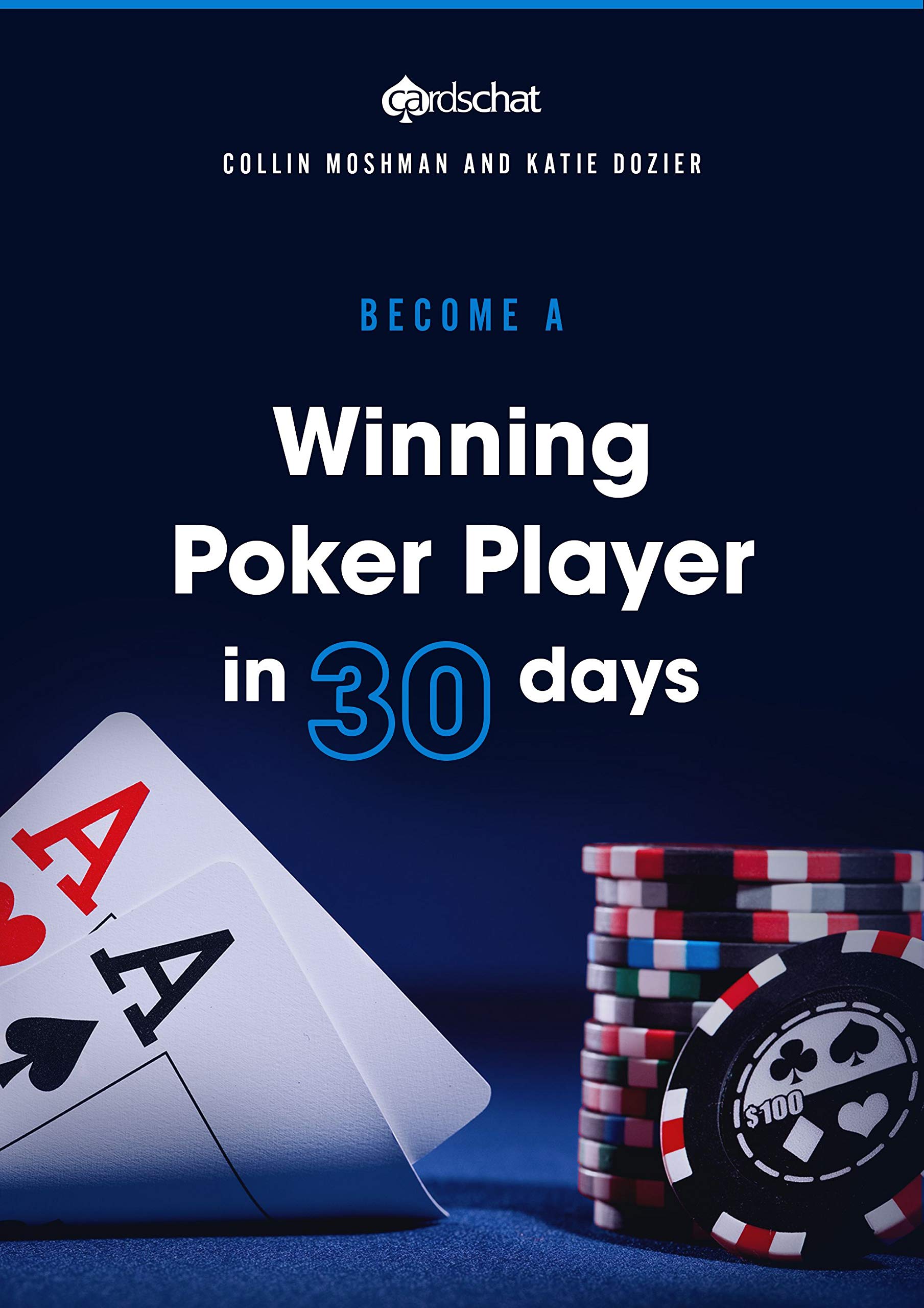 CardsChat Become A Winning Online Poker Player In 30 Days The cardschat-become-a-winning-online-poker-player-in-30-days-the