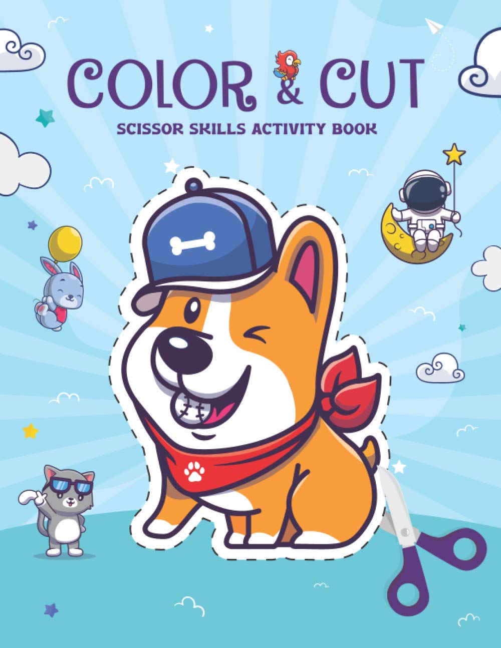 Color and Cut Scissor Skills Activity Book: A Fun Coloring Book, Cut ...