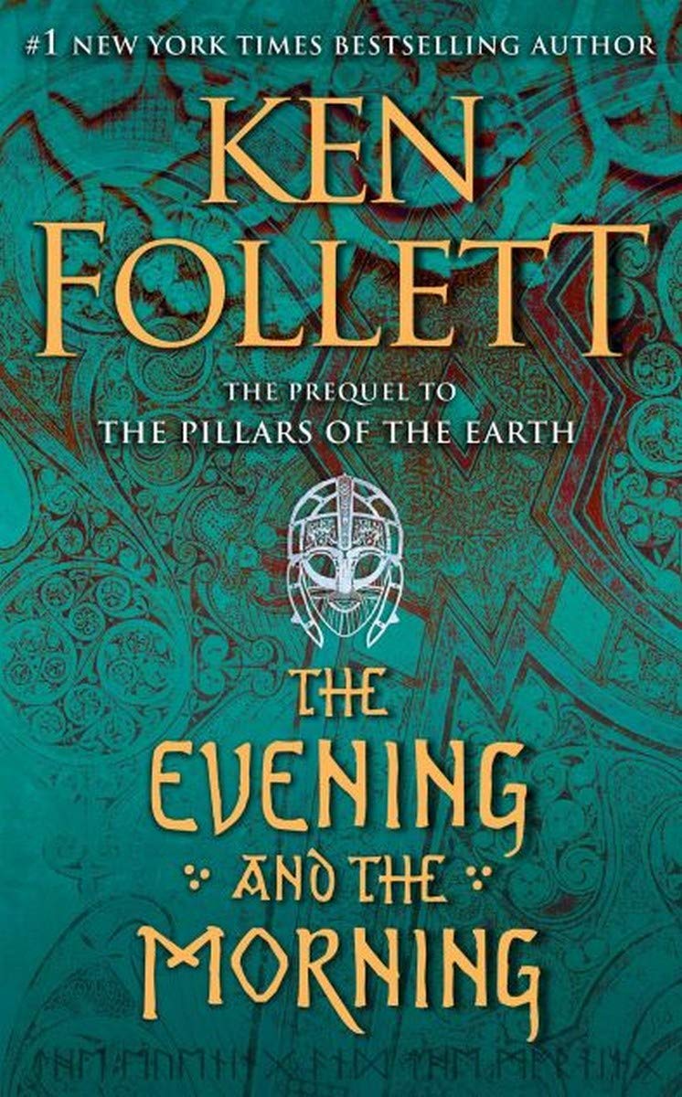 The Evening and the Morning by Ken Follett | Goodreads