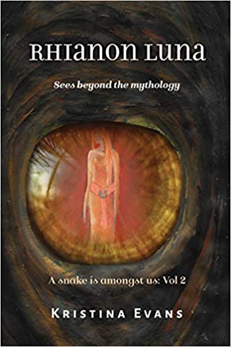Rhianon Luna: See beyond the mythology by Kristina Evans | Goodreads