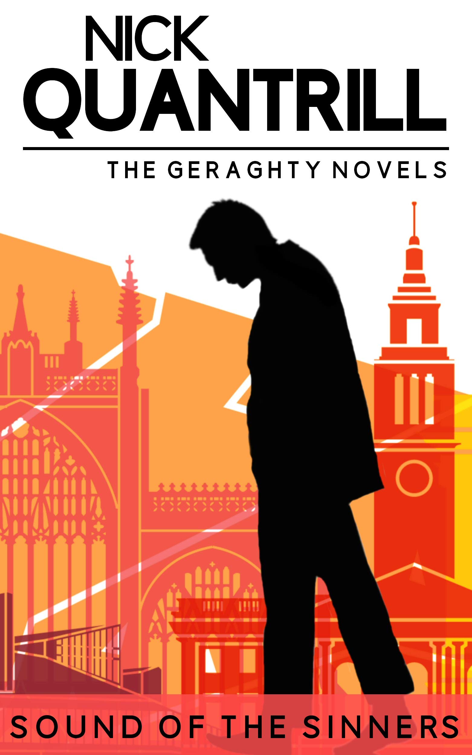 Sound Of The Sinners (Joe Geraghty Book 4) by Nick Quantrill | Goodreads