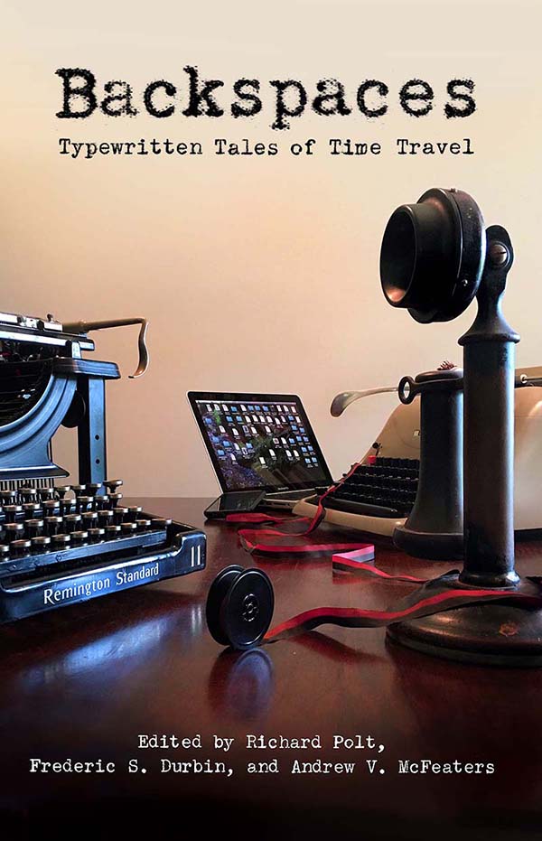 Backspaces: Typewritten Tales of Time Travel by Richard Polt | Goodreads