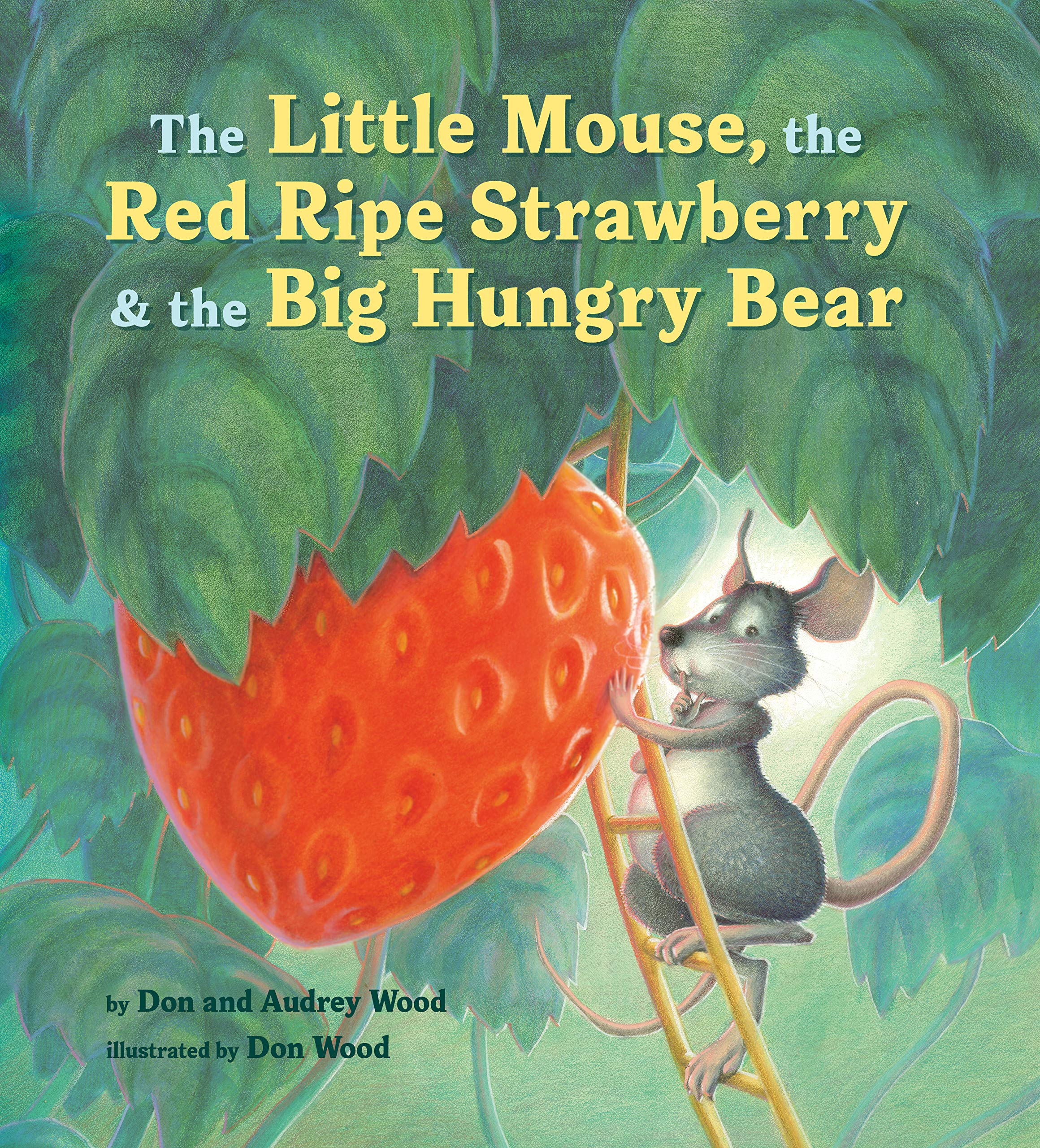 The Little Mouse, the Red Ripe Strawberry, and the Big Hungry Bear by ...