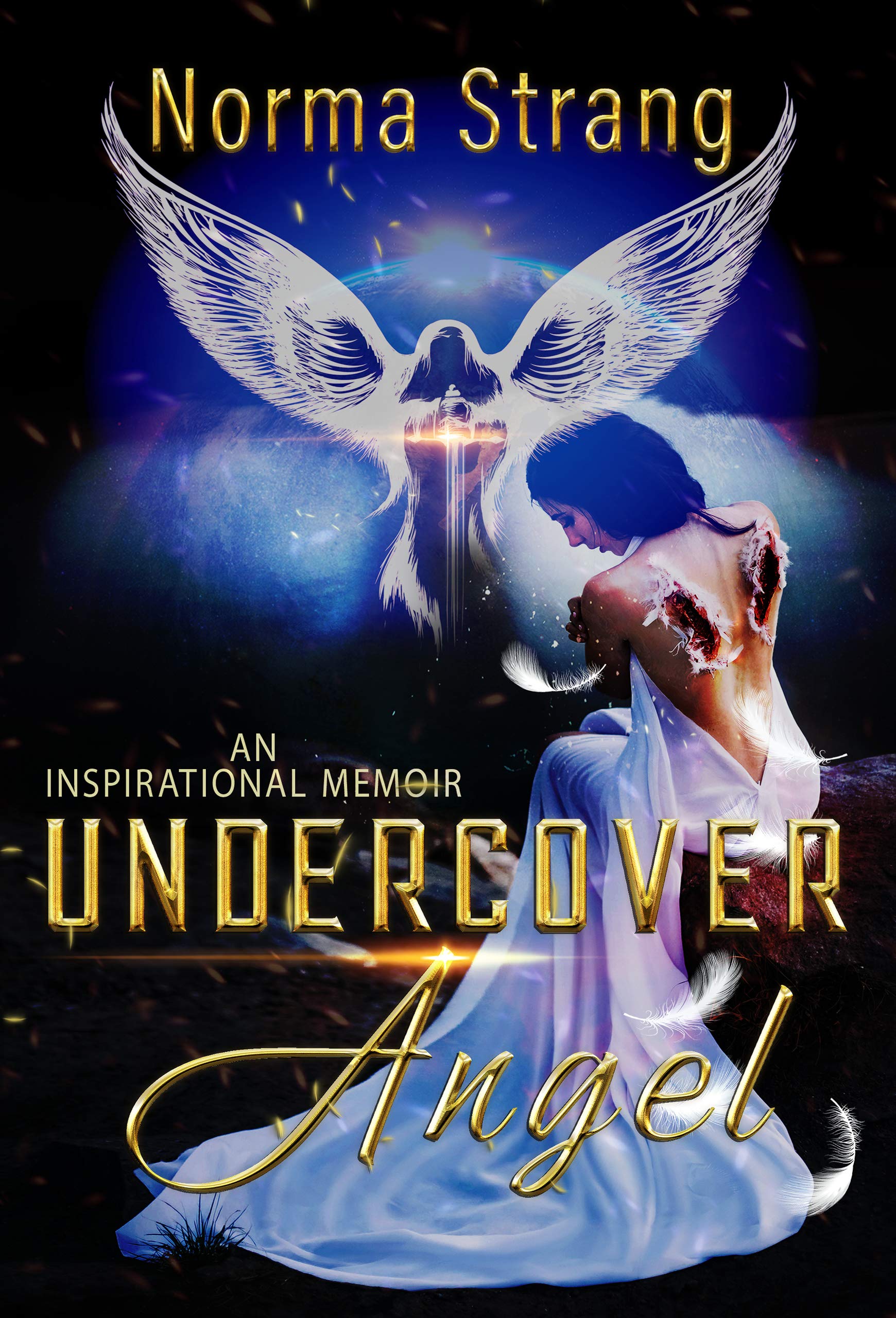 Undercover Angel: An Inspirational Memoir by Norma Strang | Goodreads