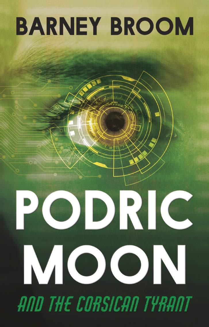 PODRIC MOON and the Corsican Tyrant: The Adventures of Podric Moon by ...