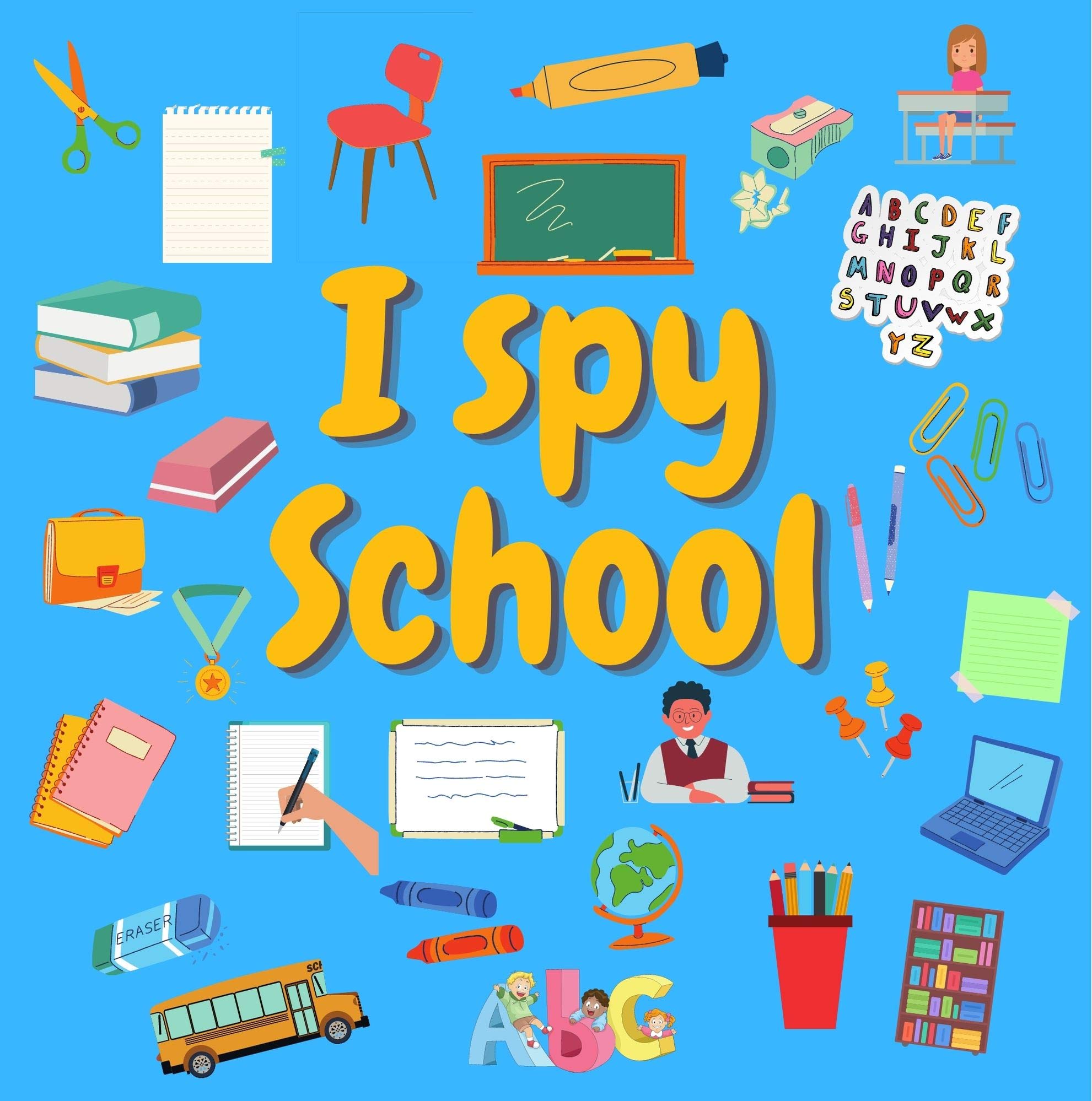 I spy School: A Fun Guessing Game for 2-5 Year Olds ! Preschool ...