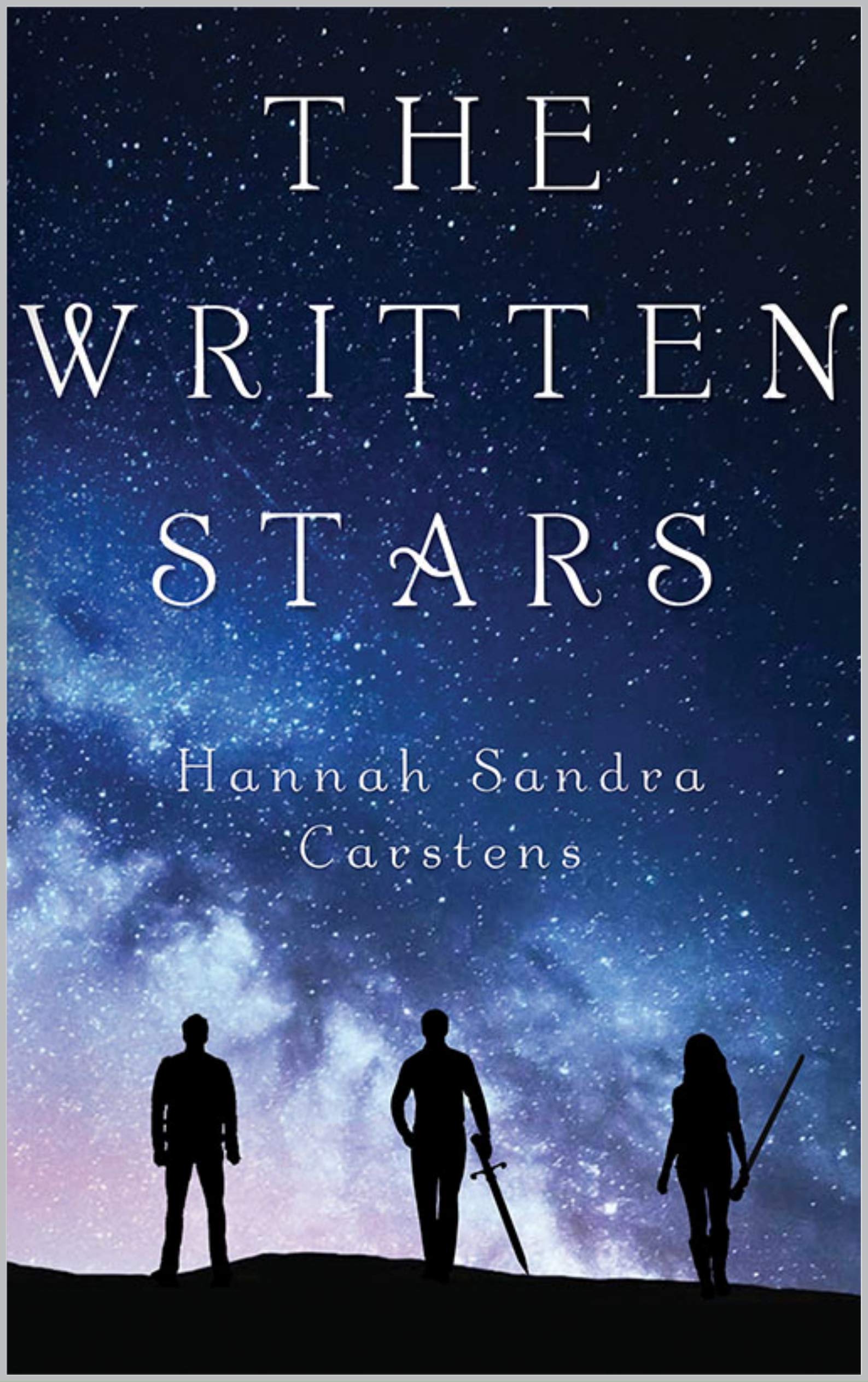 The Written Stars by Hannah Sandra Carstens | Goodreads