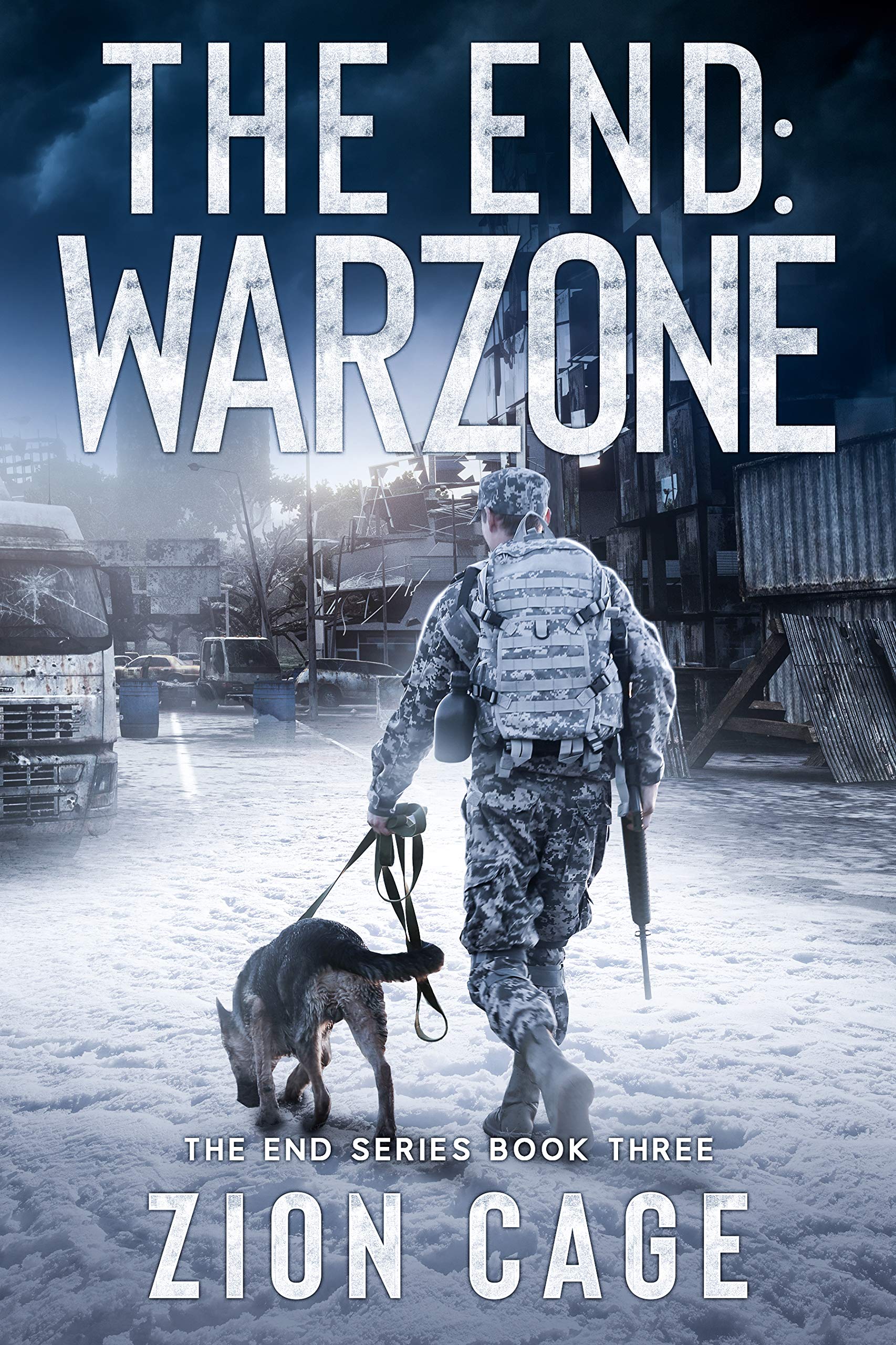 Warzone (The End, #3) by Zion Cage | Goodreads