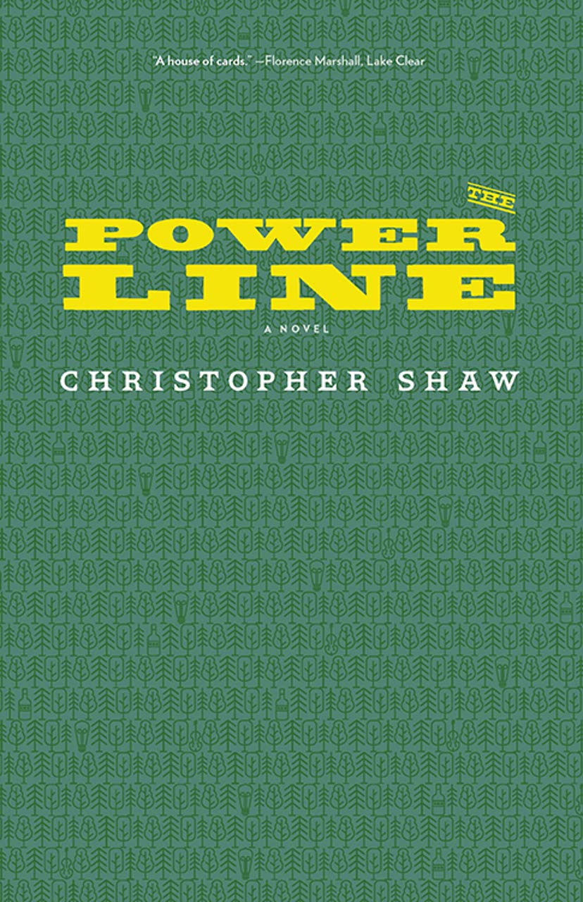 The Power Line: A Novel by Christopher Shaw | Goodreads