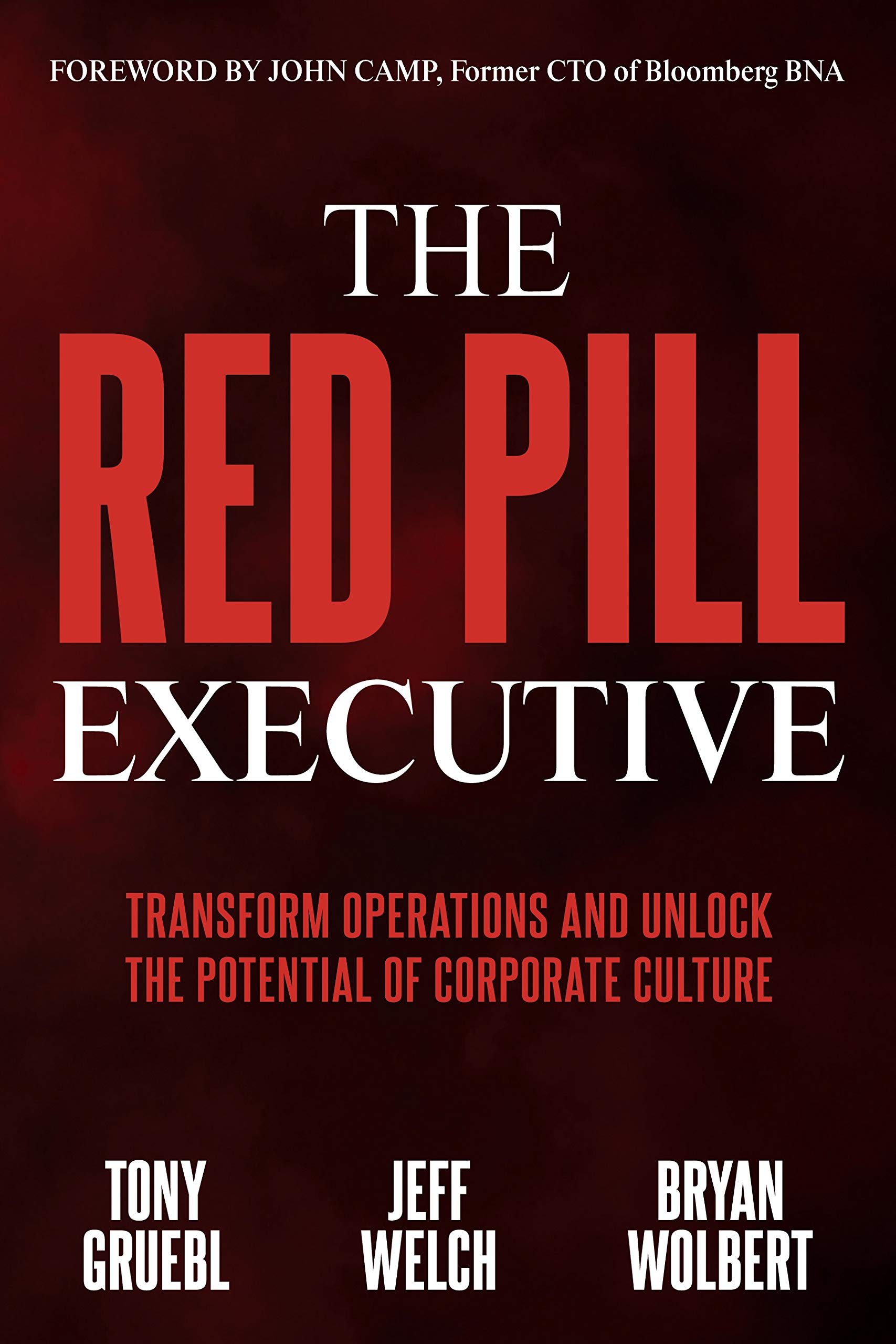 The Red Pill Executive: Transform Operations and Unlock the Potential ...
