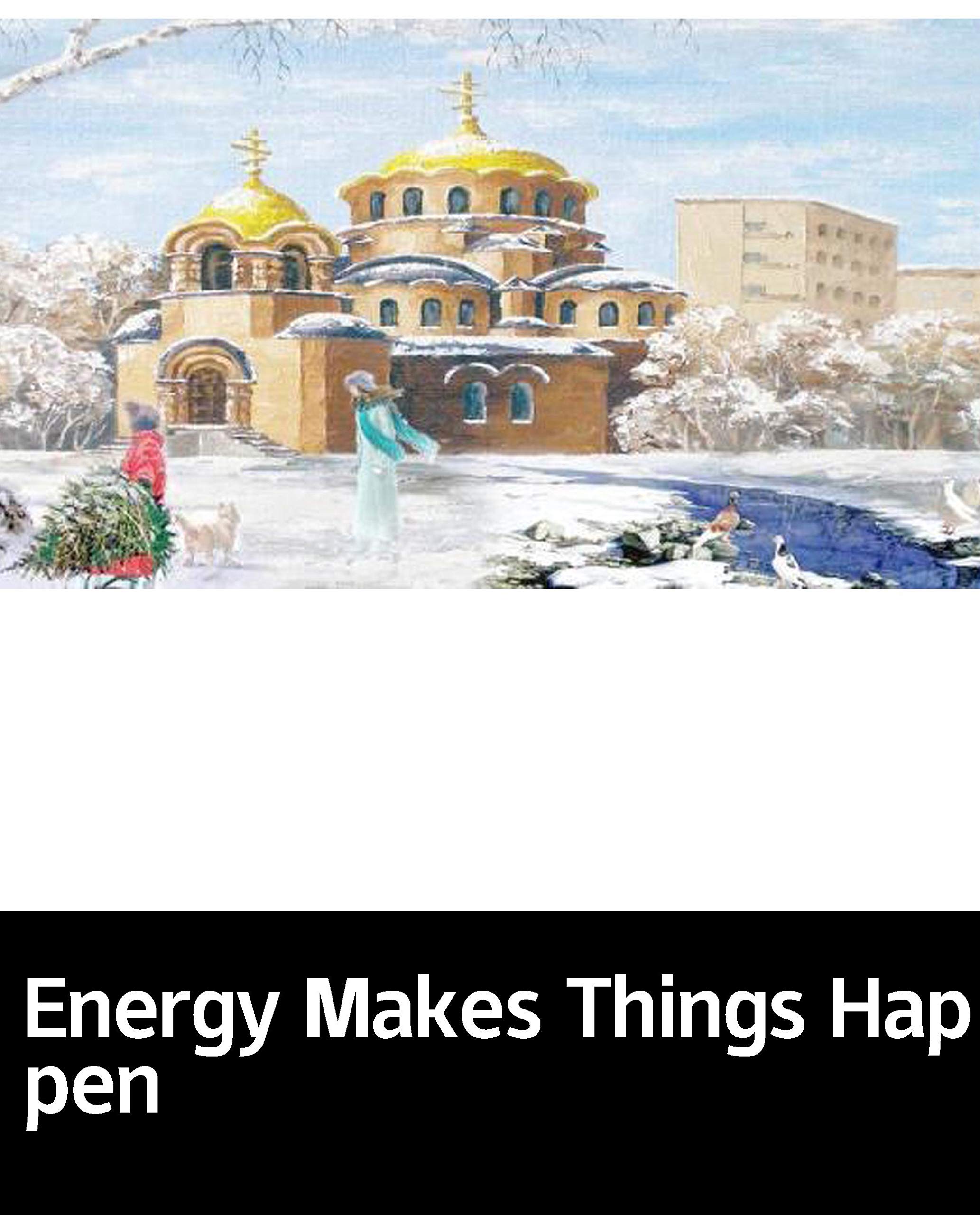 Energy Makes Things Happen: Picture books for children by Kimberly ...