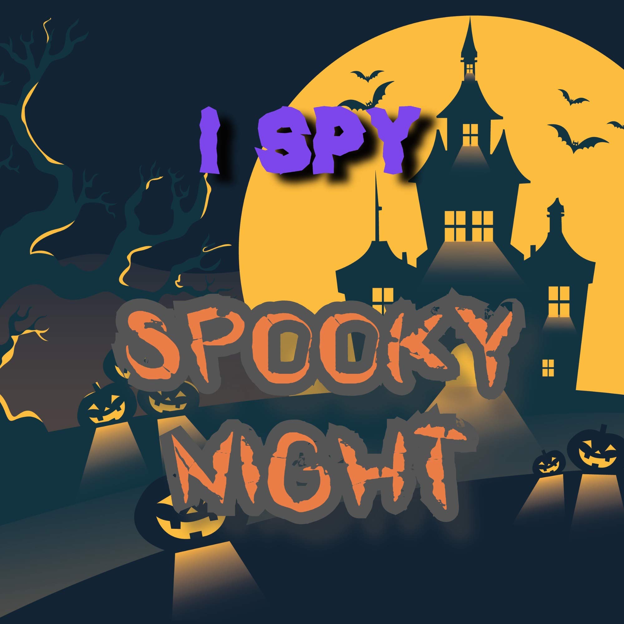 I Spy Spooky Night: Fun Halloween Book for Toddler | Halloween Gifts by ...