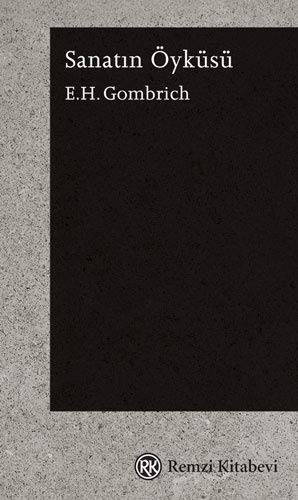 Sanatin Öyküsü; (Cep Boy) by E.H. Gombrich | Goodreads