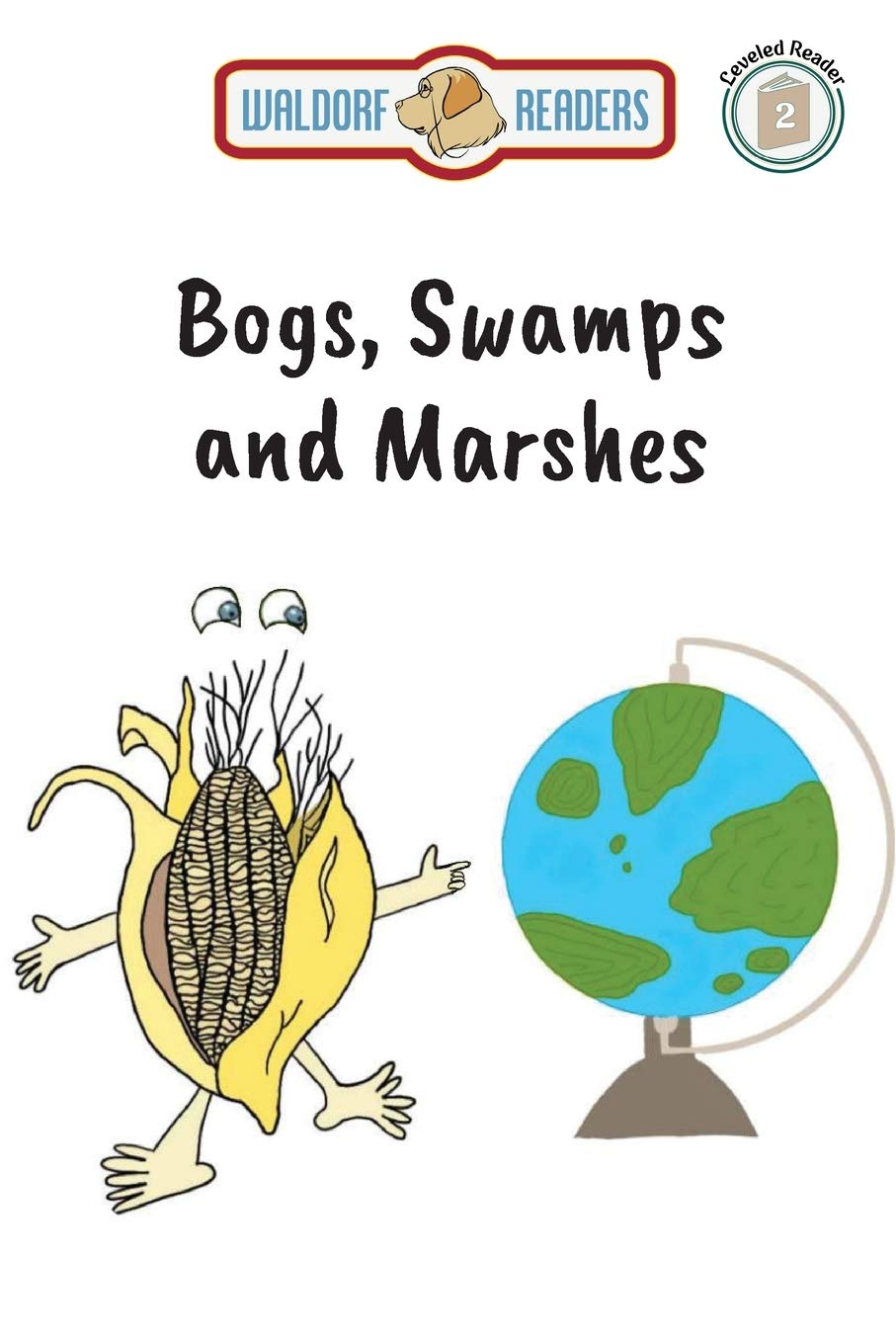 Bogs, Swamps, Marshes by Ellen Weisberg | Goodreads
