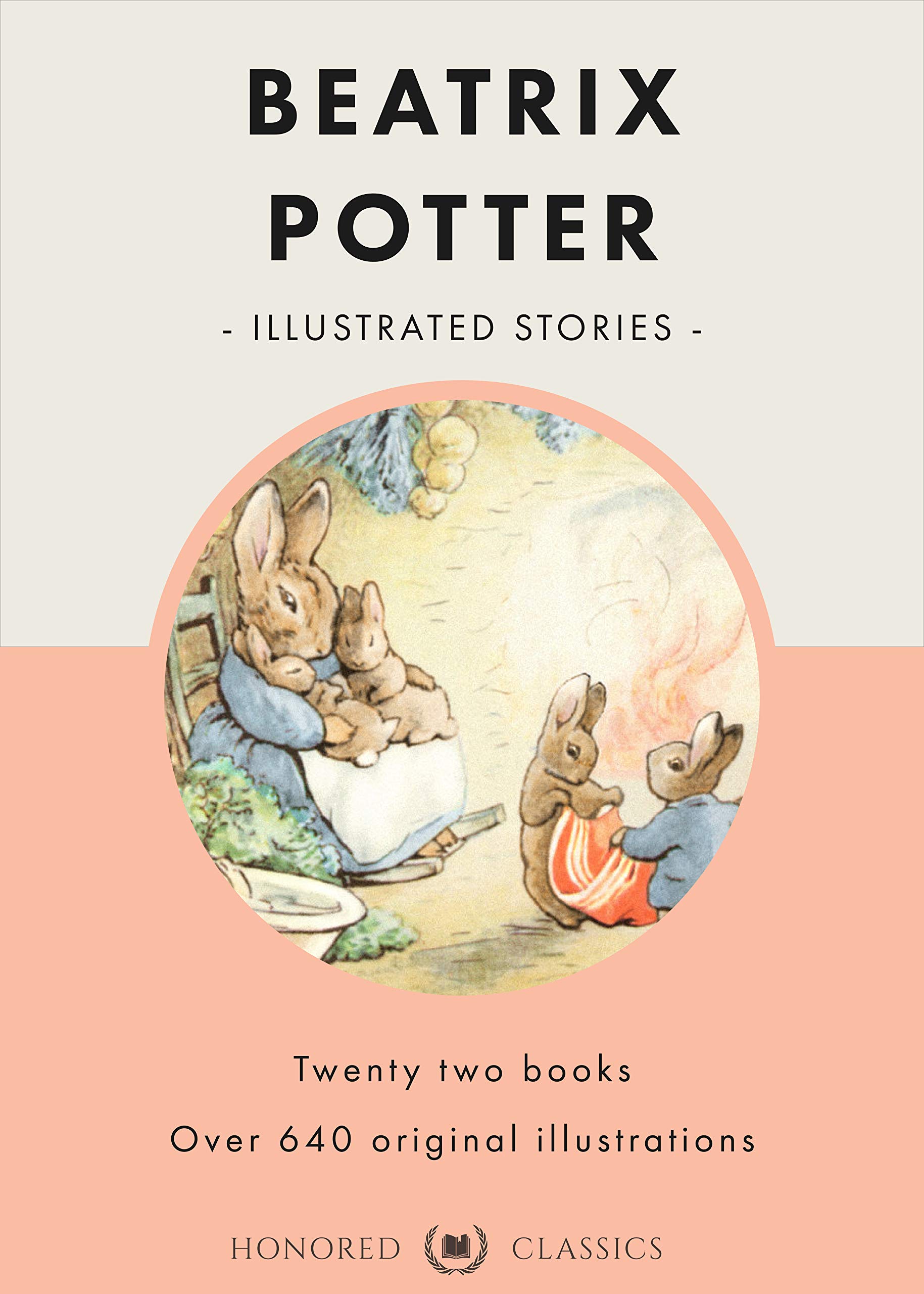 Beatrix Potter collected illustrated stories: over 640 original ...