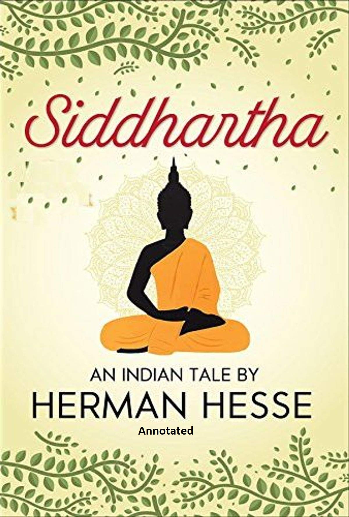 Siddhartha Annotated by Hermann Hesse | Goodreads