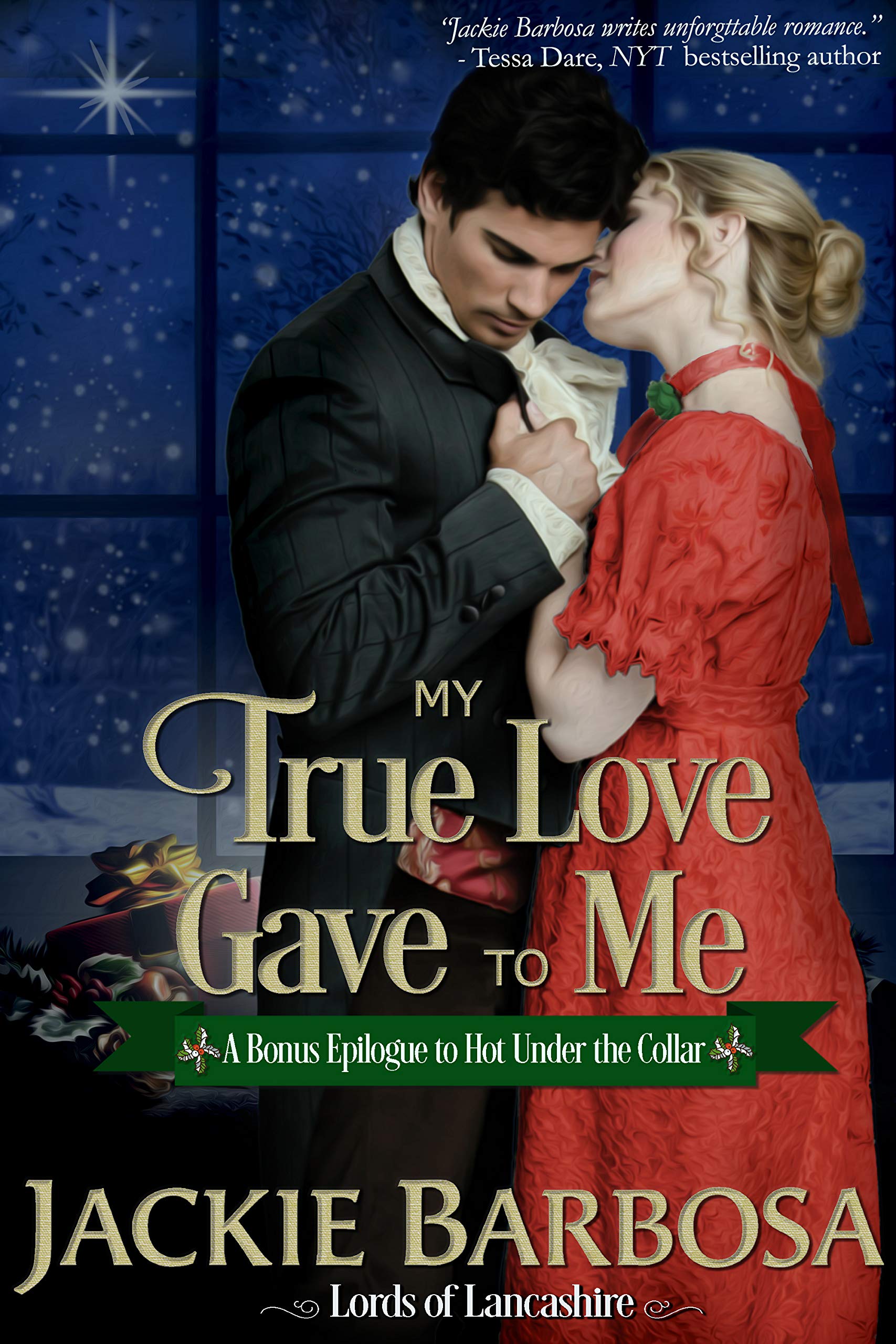 My True Love Gave to Me: A Bonus Epilogue to Hot Under the Collar by ...