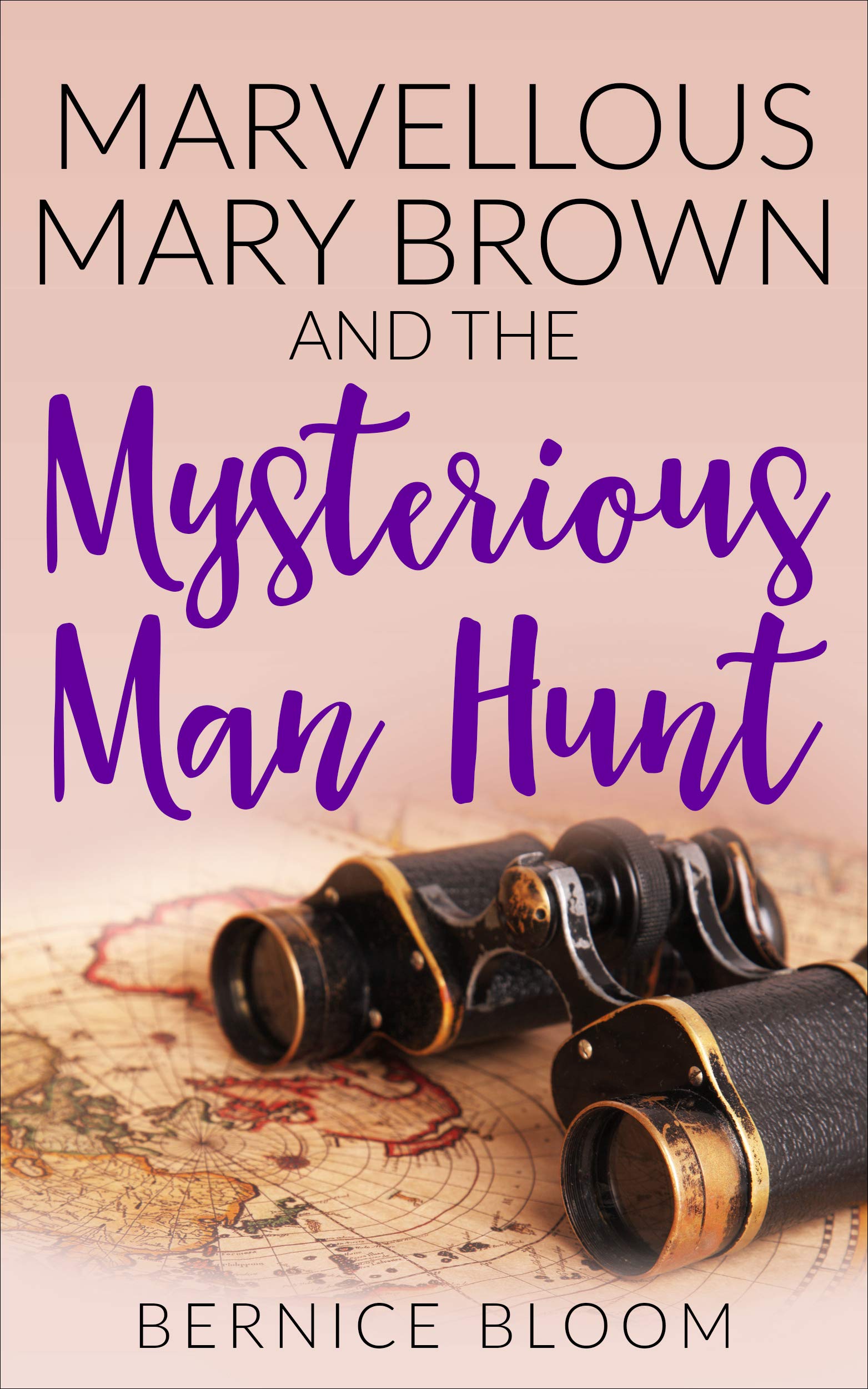 Marvellous Mary Brown and the Mysterious Manhunt by Bernice Bloom ...