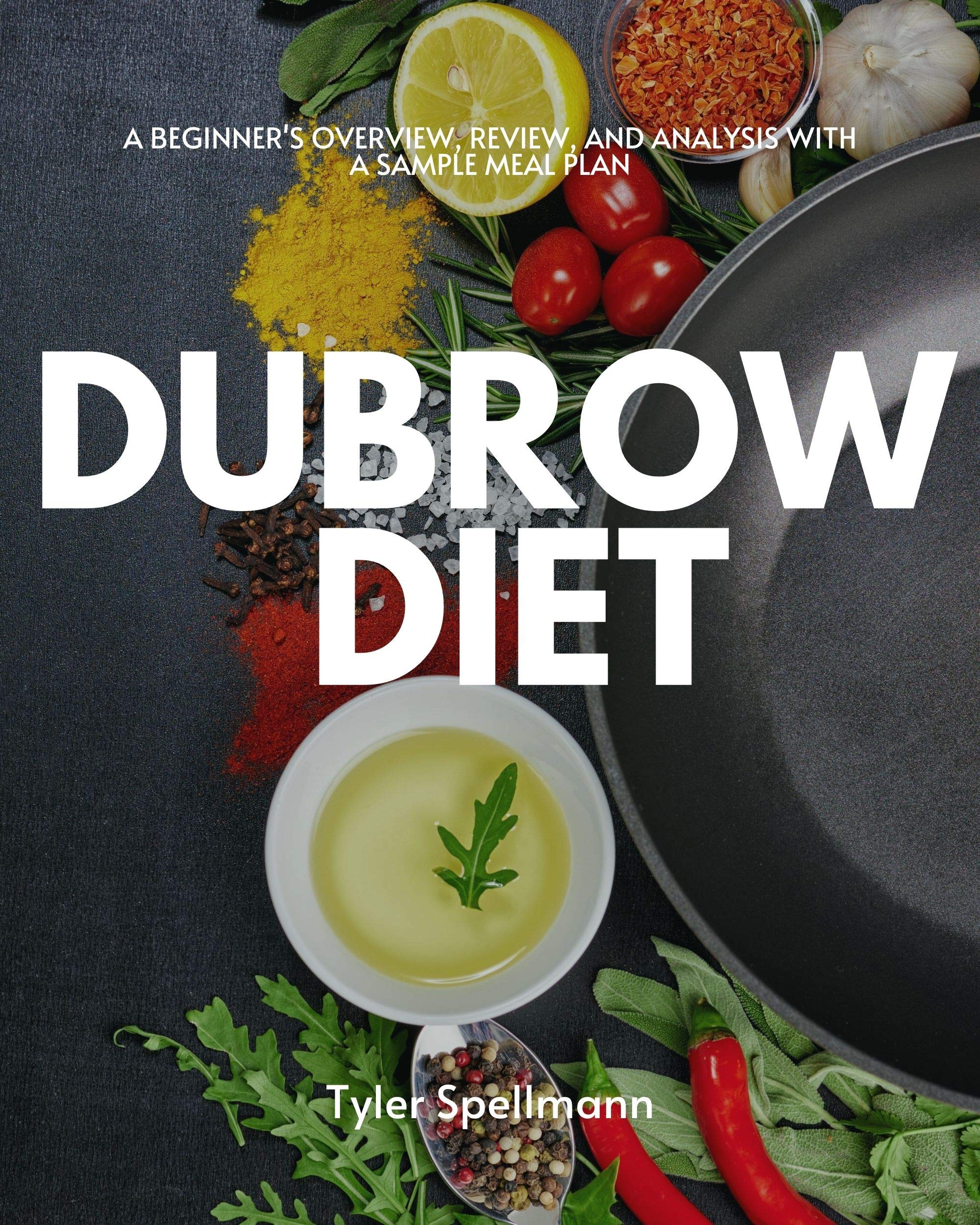 Dubrow Diet: A Beginner's Overview, Review, and Analysis With a Sample ...