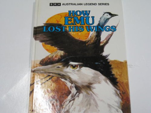 How Emu Lost His Wings by L. Adams | Goodreads