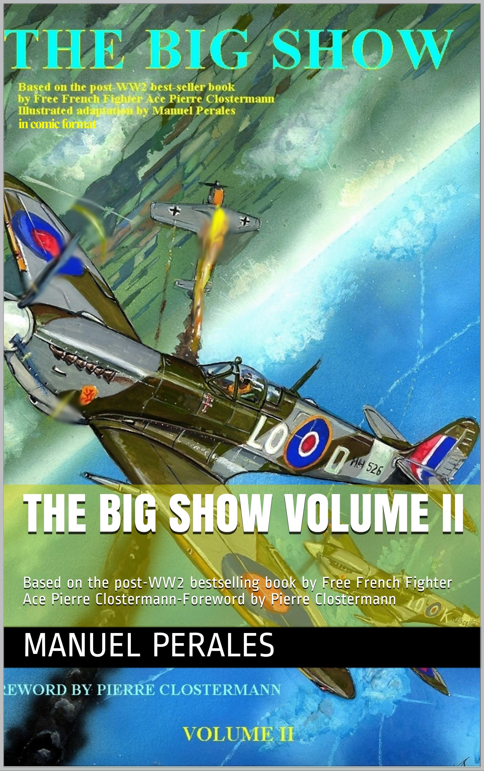 THE BIG SHOW VOLUME II: Adaptation in comic format of the classic ...