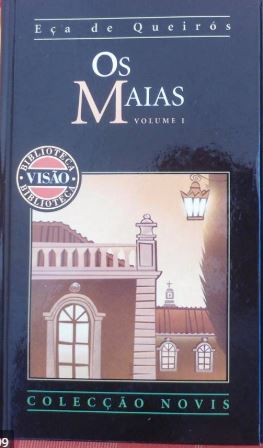 Os Maias (Vol. I) (Colecção Novis/Visão #1) by Eça de Queirós | Goodreads
