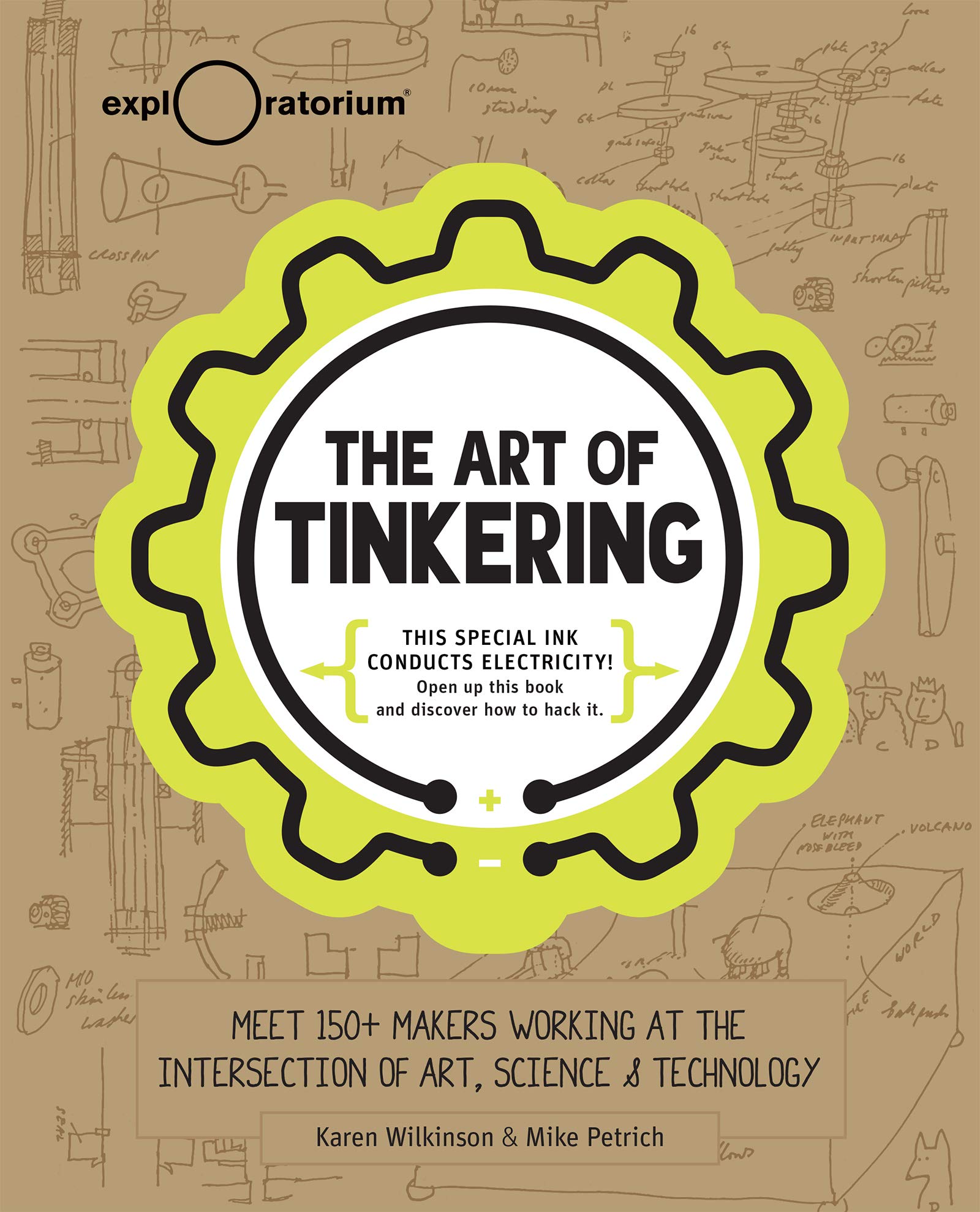 The Art of Tinkering: Meet 150+ Makers Working at the Intersection of ...