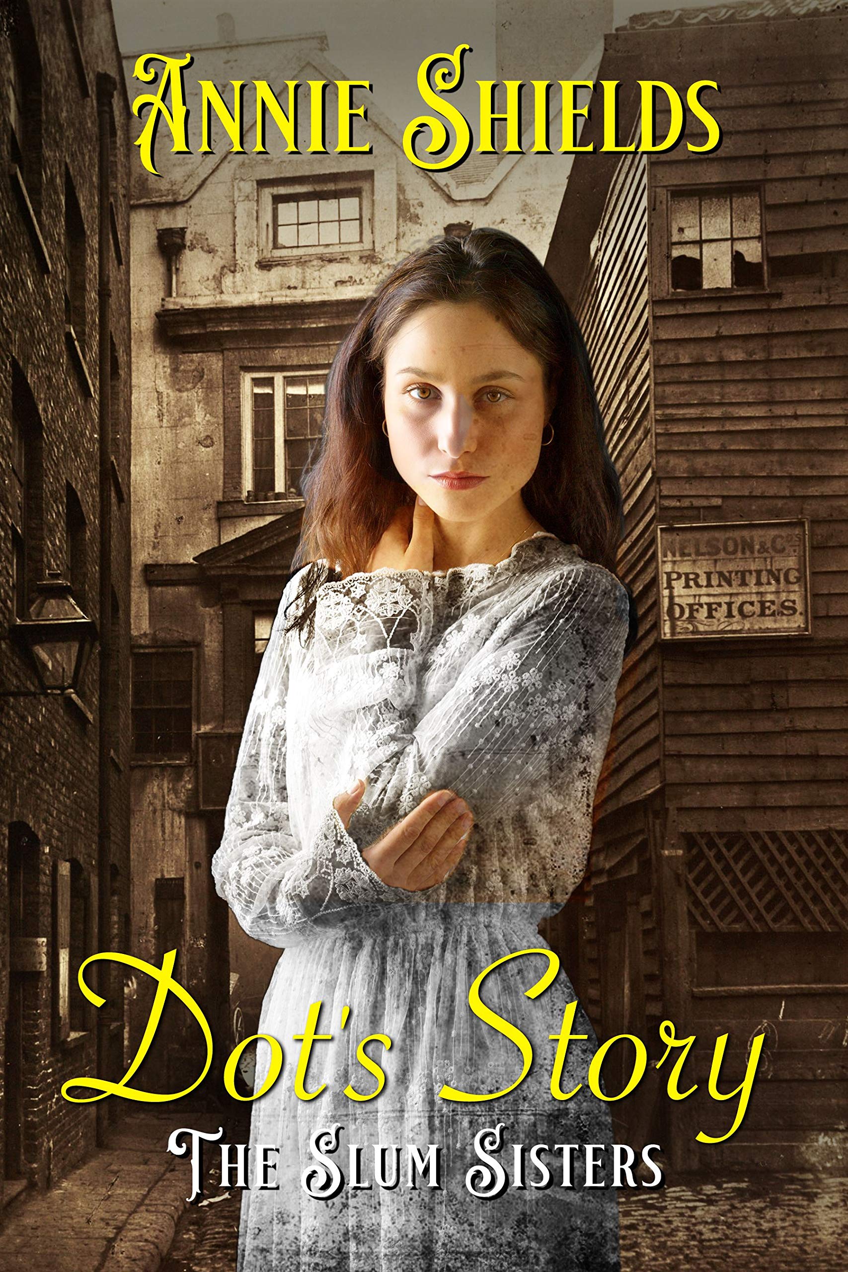 The Slum Sisters: Dot's Story by Annie Shields | Goodreads