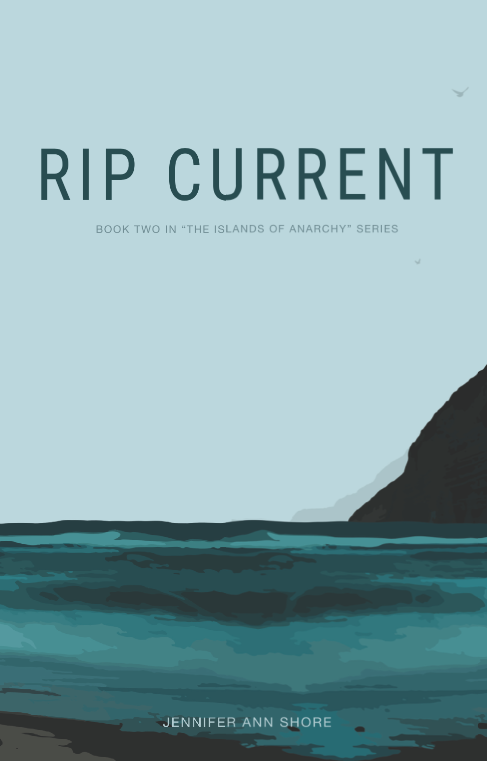 Rip Current (The Islands of Anarchy, #2) by Jennifer Ann Shore | Goodreads